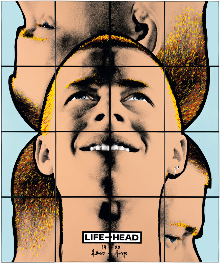 LIFE - HEAD - THE GILBERT + GEORGE CENTRE