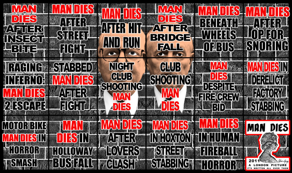 MAN DIES - THE GILBERT + GEORGE CENTRE