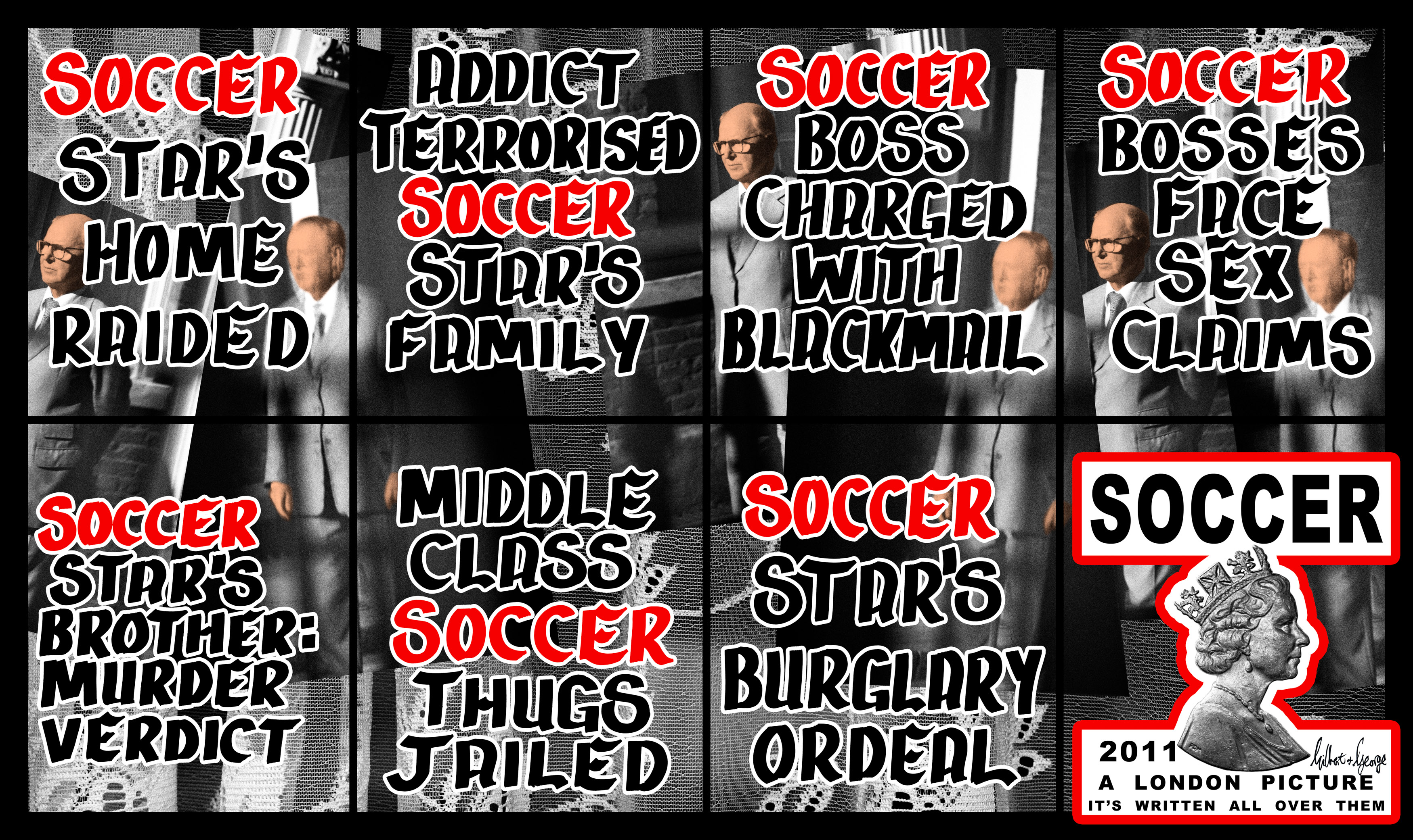 SOCCER - THE GILBERT + GEORGE CENTRE