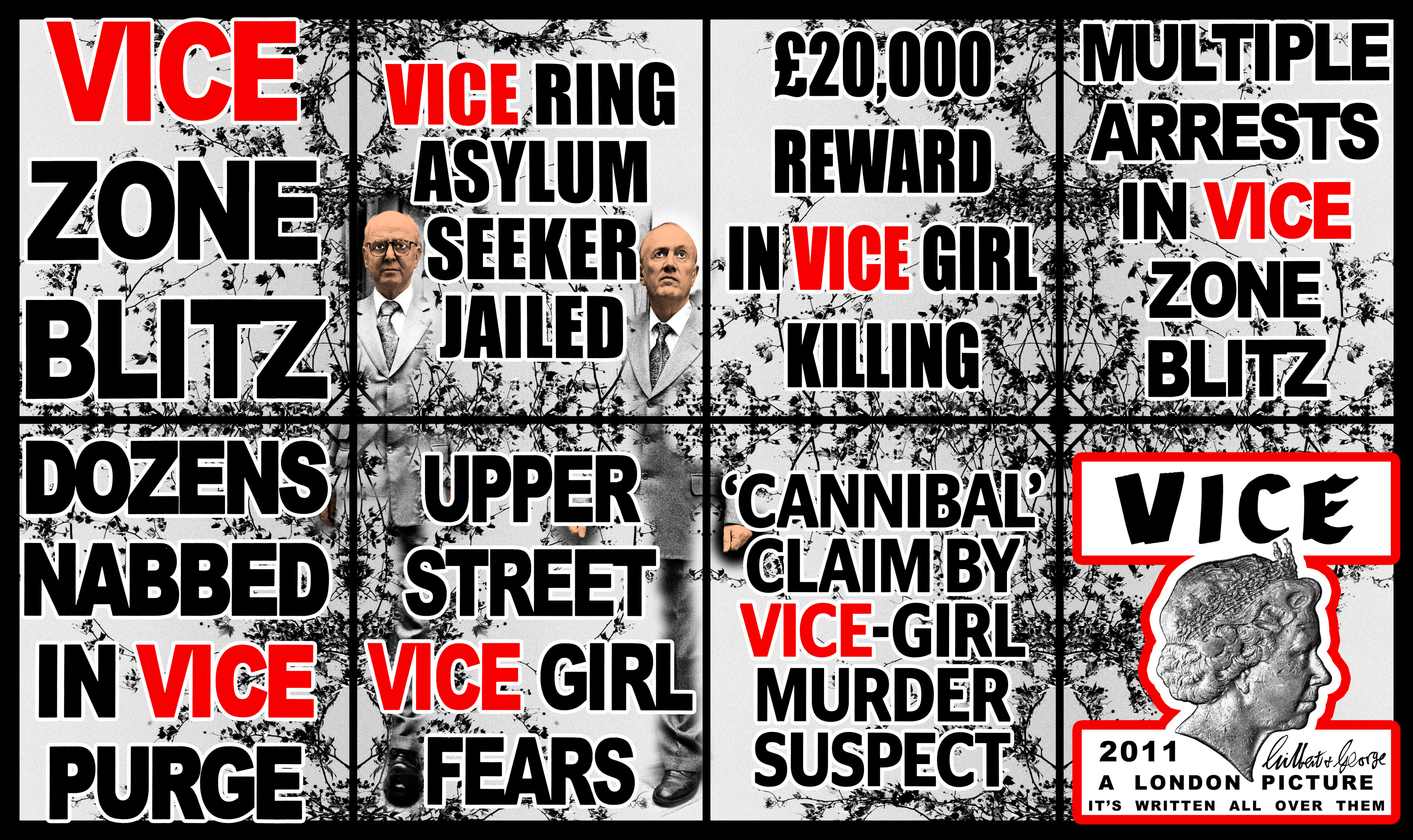 VICE - THE GILBERT + GEORGE CENTRE
